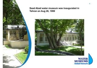 Reza RAEI EZABADY : Saad Abad Water Museum (Iiran) | PDF