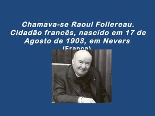 Biografia de Raoul Follereau | PPT