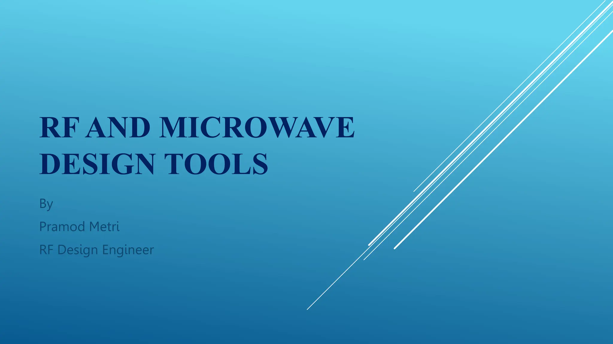 Radio Frequency and Microwave Simulation Tools | PPTX