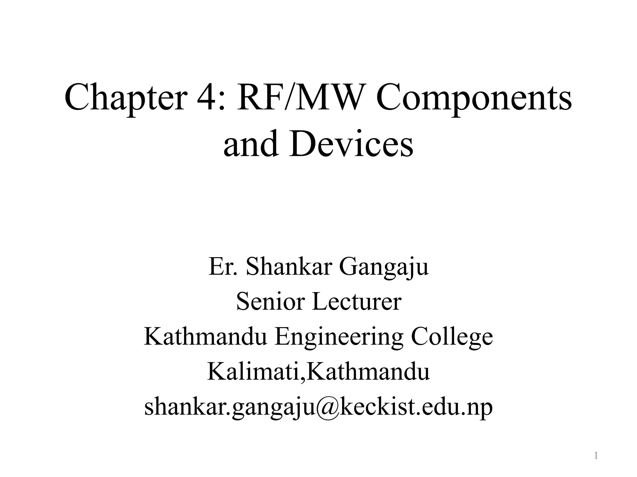 Rf and microwave components and devices | PPTX
