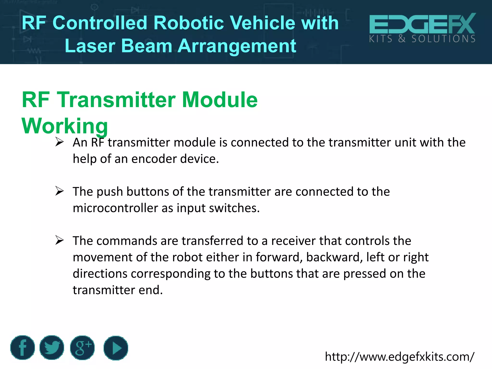 Rf Controlled Robotic Vehicle With Laser Beam Arrangement Ppt