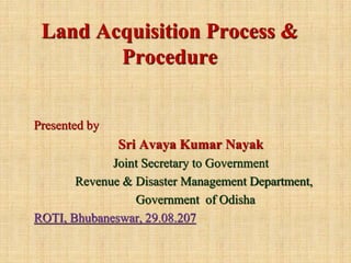 Land Acquisition Rehabilitation and Resettlement Act, 2013 | PPT