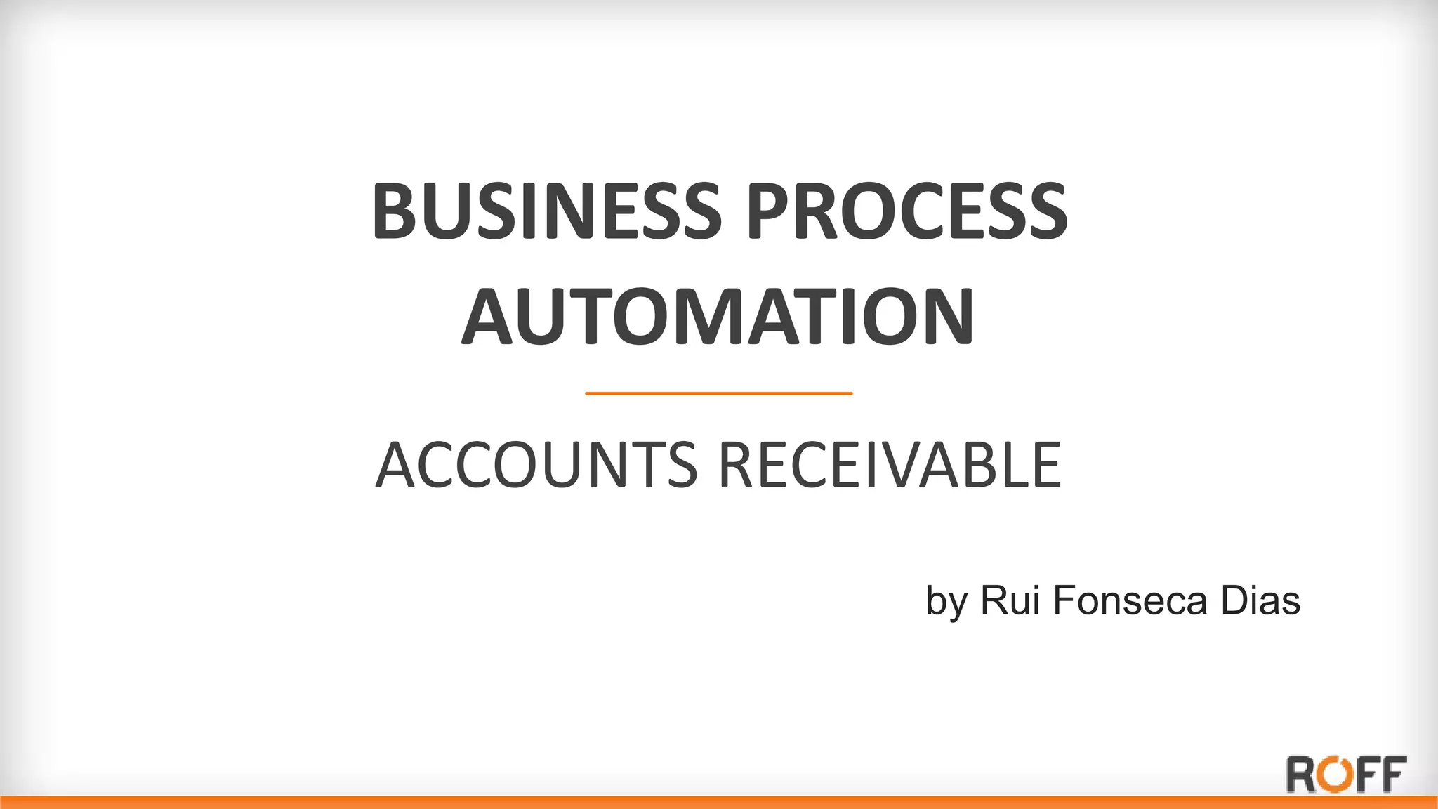 SAP - Business process Automation - Accounts Receivable | PPTX