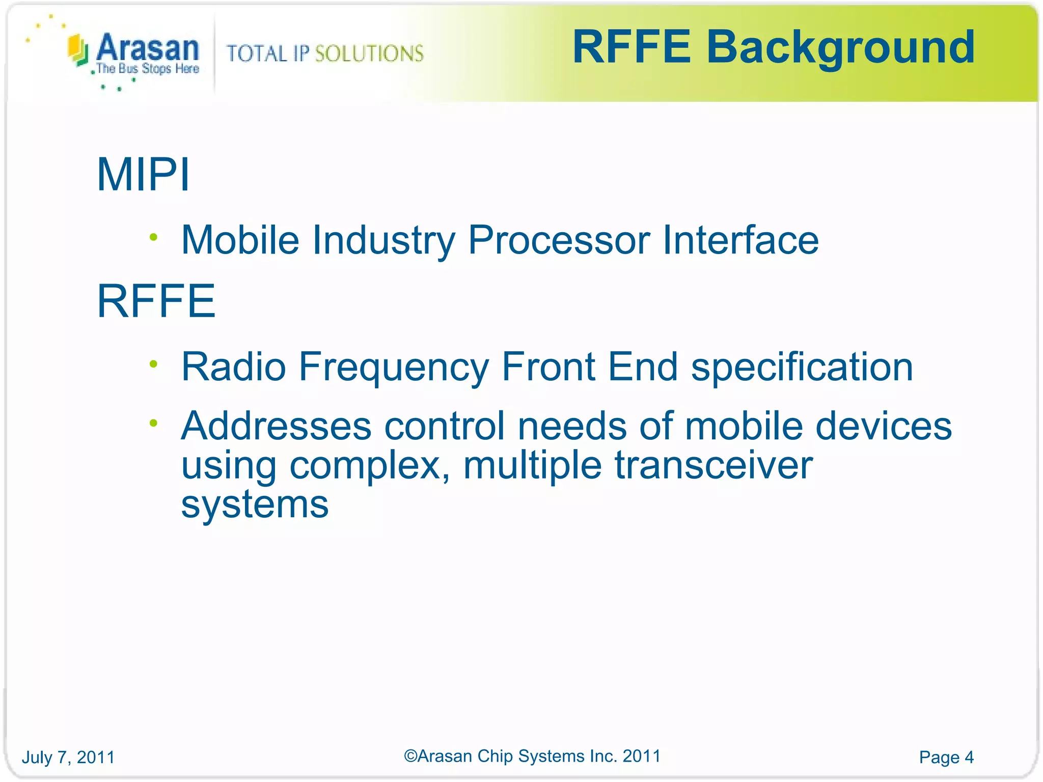 Radio Frequency Front End (RFFE) MIPI core from Arasan Chip Systems | PPT
