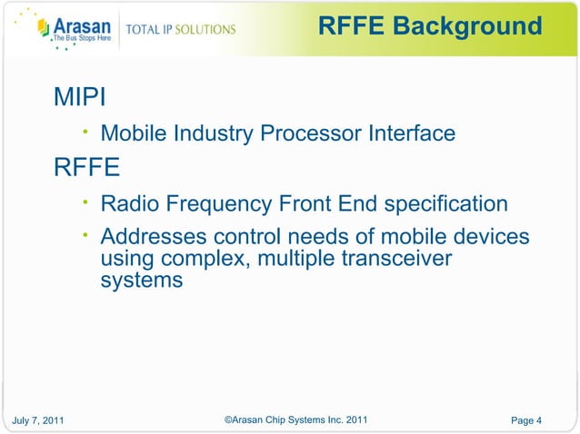 Radio Frequency Front End (RFFE) MIPI core from Arasan Chip Systems | PPT | Technology & Computing