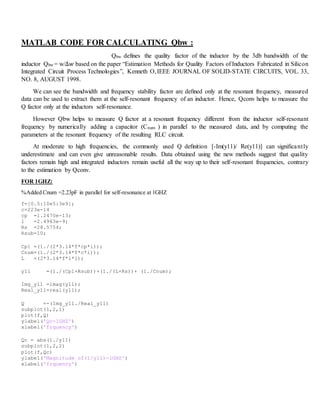 ACCURATE Q-PREDICTION FOR RFIC SPIRAL INDUCTORS USING THE 3DB BANDWIDTH ...