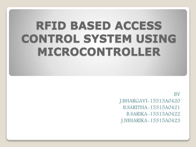 Rfid Based Access Control System Using Microcontroller Pptx