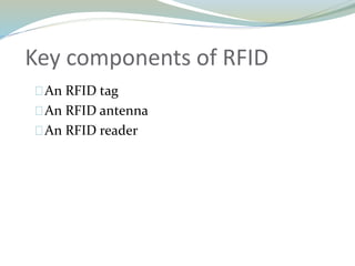 Rfid radio frequency identification | PPTX | Technology & Computing