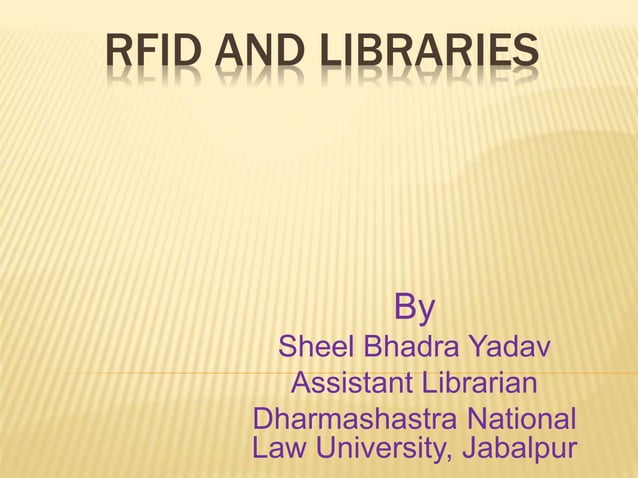 RFID AND LIBRARIES | PPTX | Technology & Computing