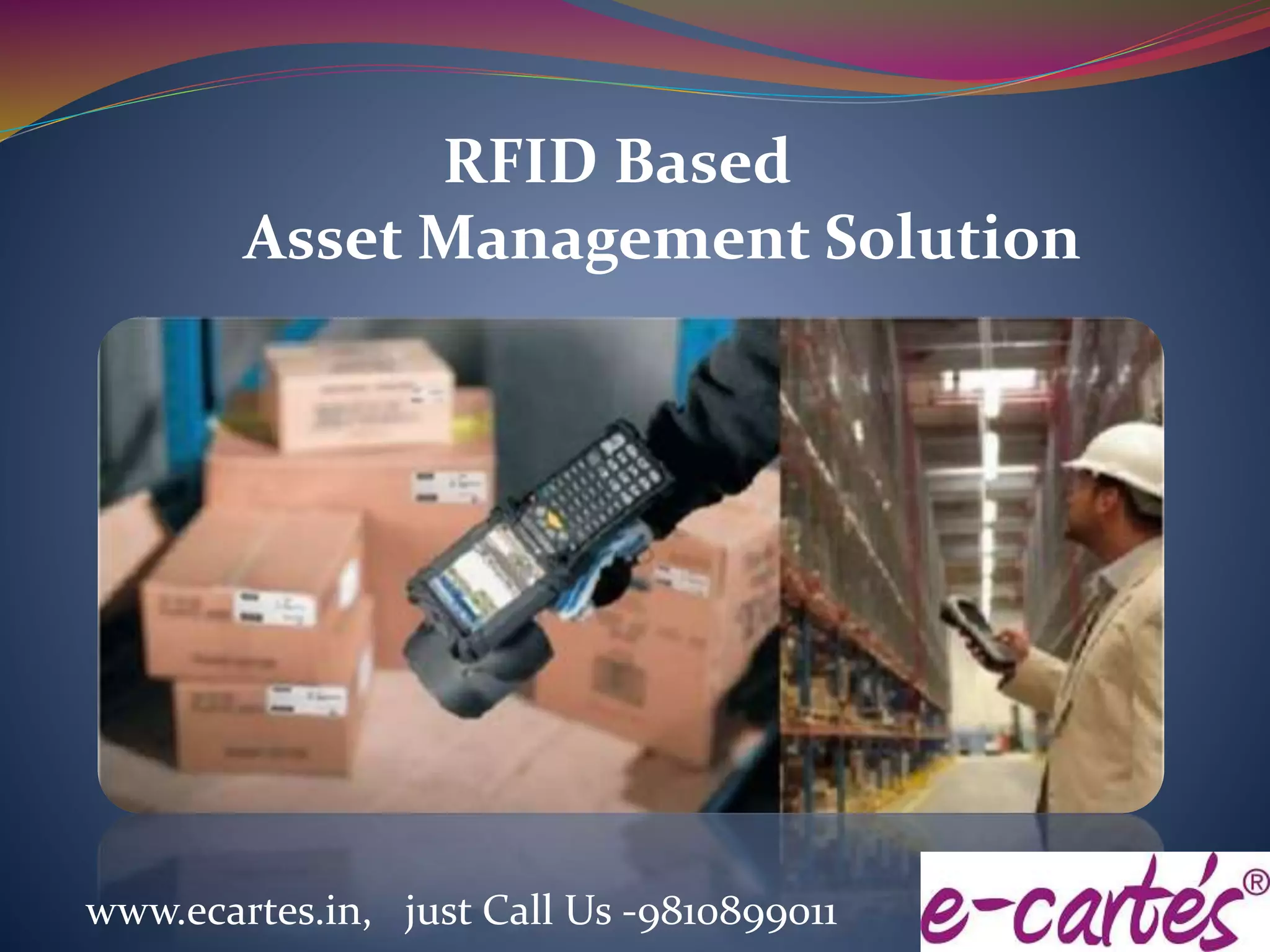 RFID Based Asset Management Solution | PPTX