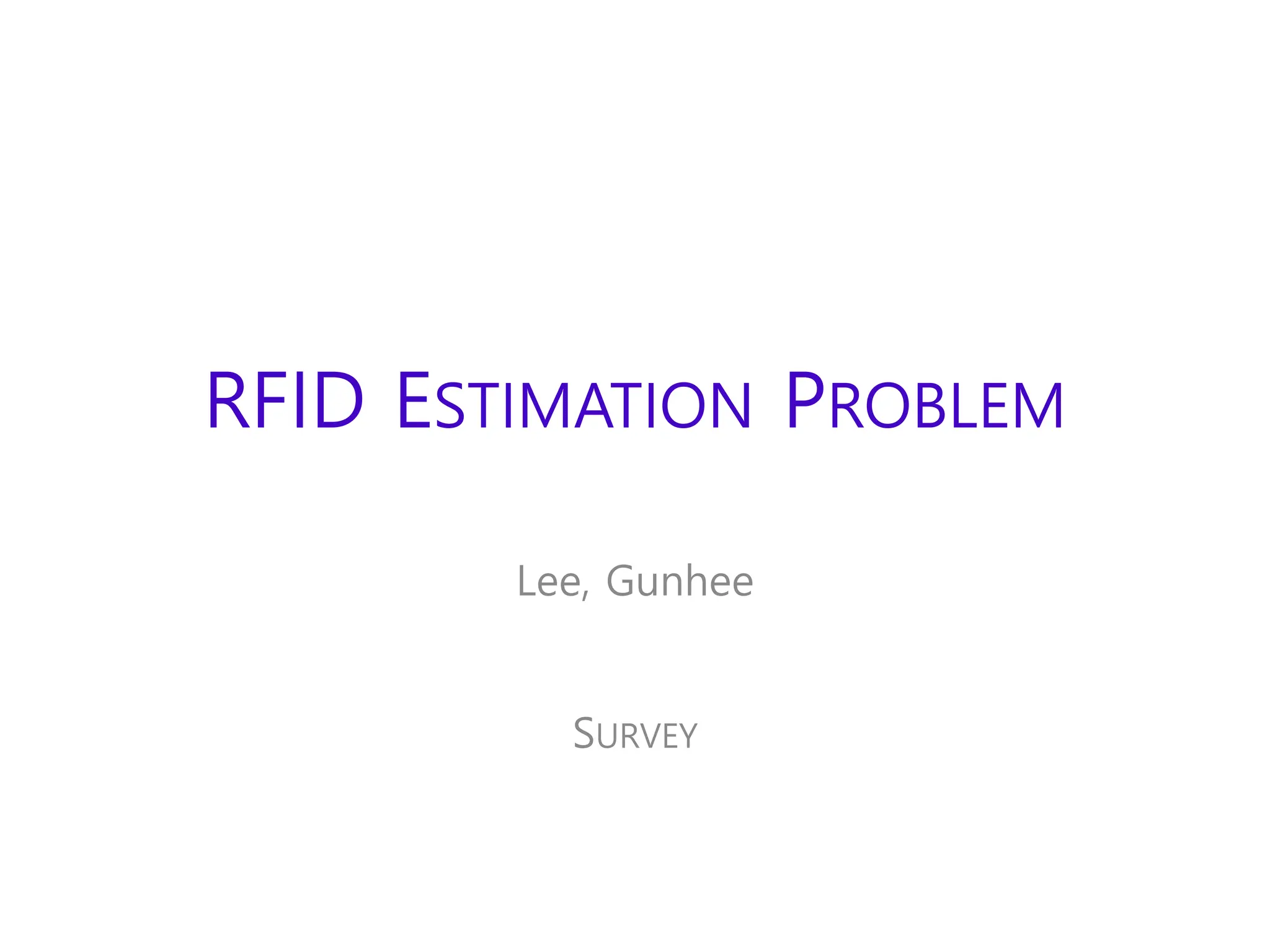 RFID Estimation Problem in RFID system.ppt