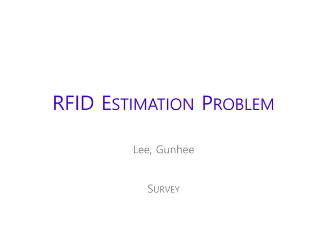 Rfid Estimation Problem In Rfid Systemppt