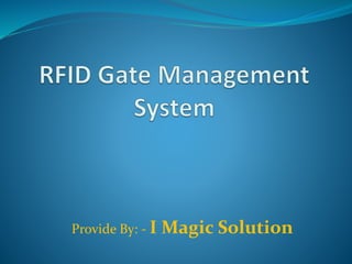 RFID Gate Management System | PPSX