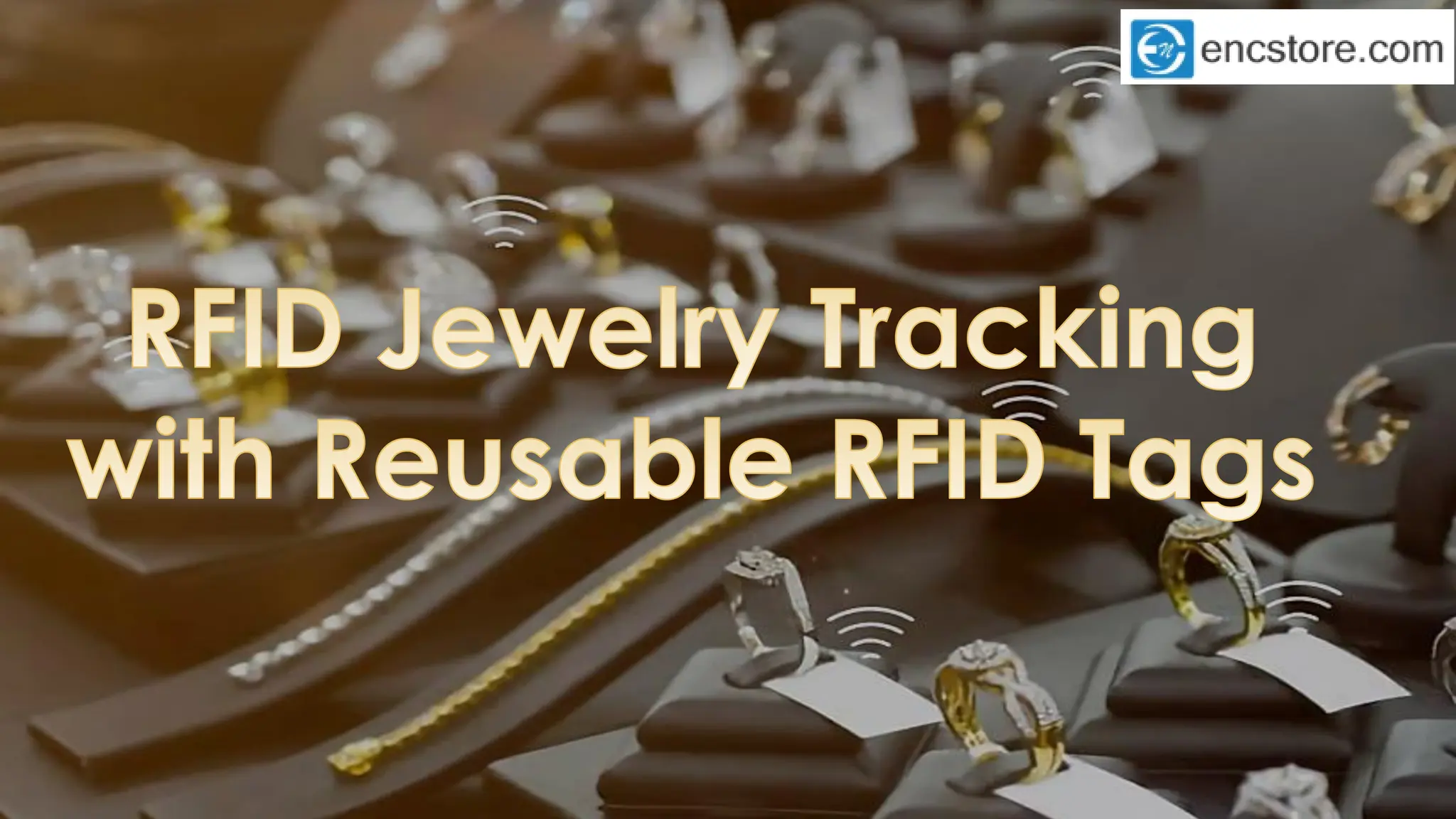RFID Jewelry Tracking with Reusable RFID Tags.pdf