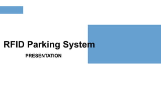 RFID Parking System Presentationnnnnnnn.pdf