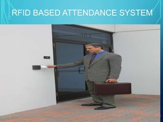 RFID BASED ATTENDANCE SYSTEM PPT | PPTX