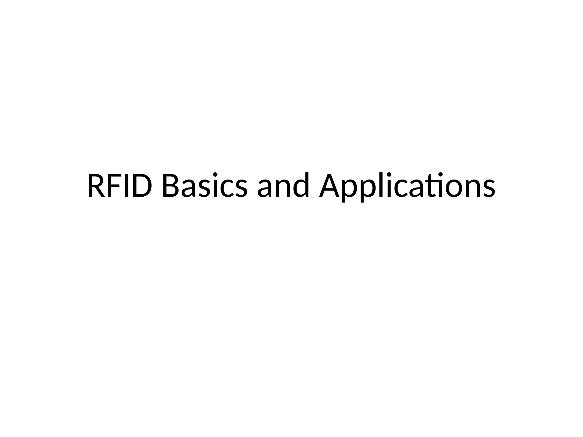 RFID_Presentation_Basics RFID history introduction.ppt RFID_Presentation_Basics RFID history introduction.ppt