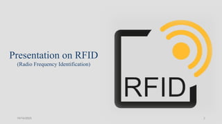 RFID [RADIO-FREQUENCY IDENTIFICATION DEVICE] TAG.pptx