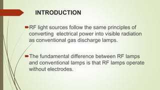 Rf light sources | PPTX