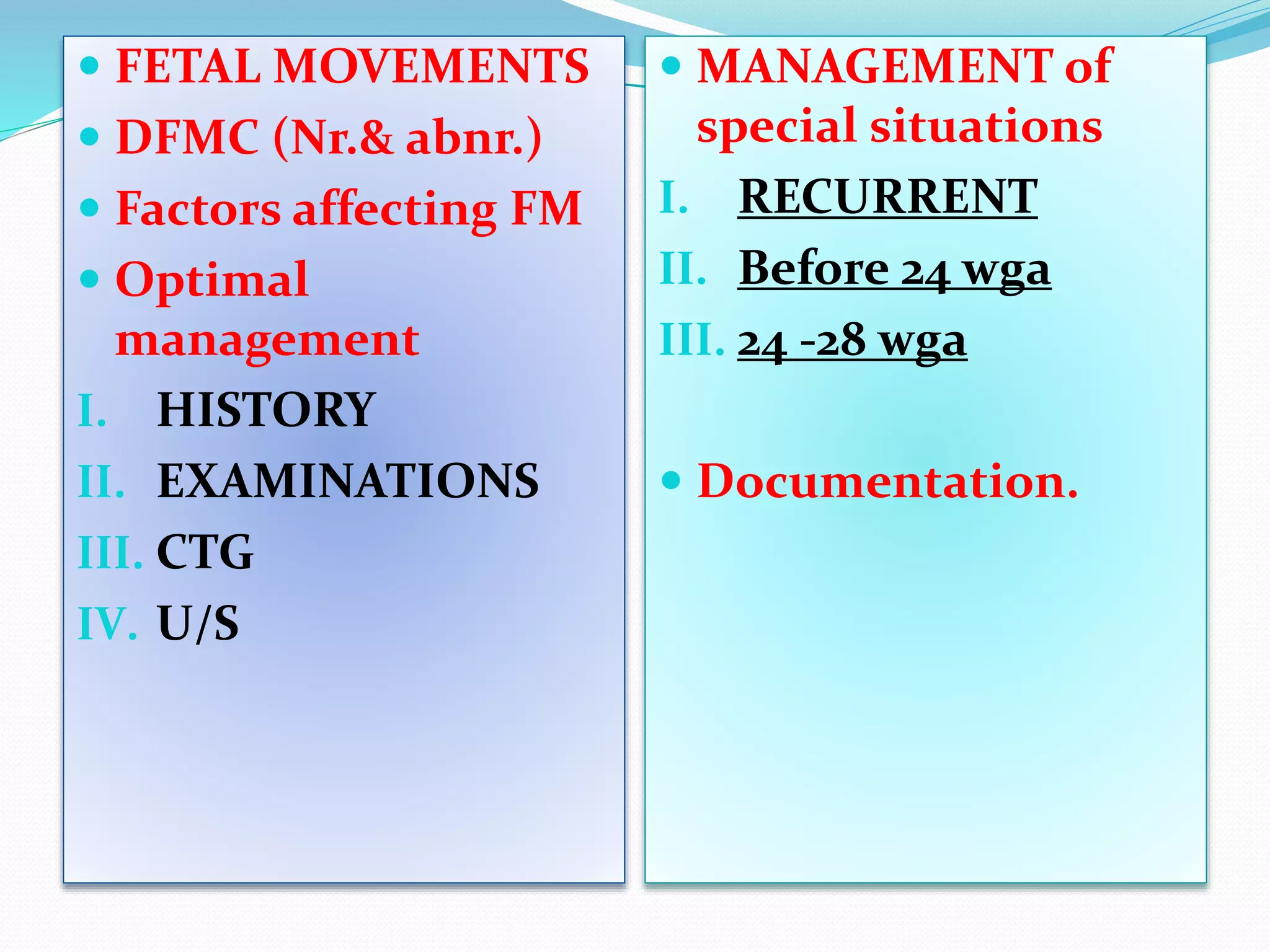 REDUCED FETAL MOVEMENT | PPTX
