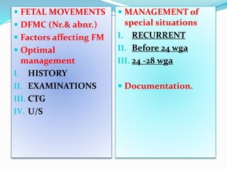 REDUCED FETAL MOVEMENT | PPTX