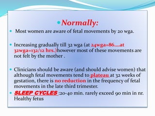 REDUCED FETAL MOVEMENT | PPTX