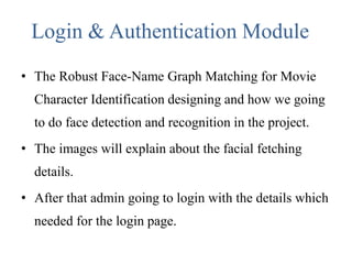 Robust face name graph matching for movie character identification - Final PPT | PPTX