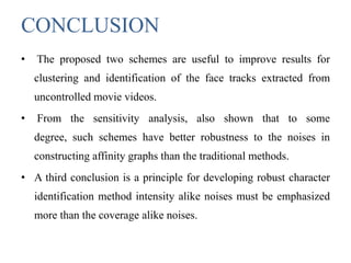 Robust face name graph matching for movie character identification - Final PPT | PPTX