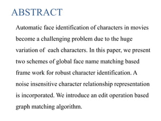 Robust face name graph matching for movie character identification ...