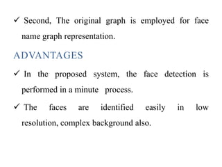 Robust face name graph matching for movie character identification - Final PPT | PPTX