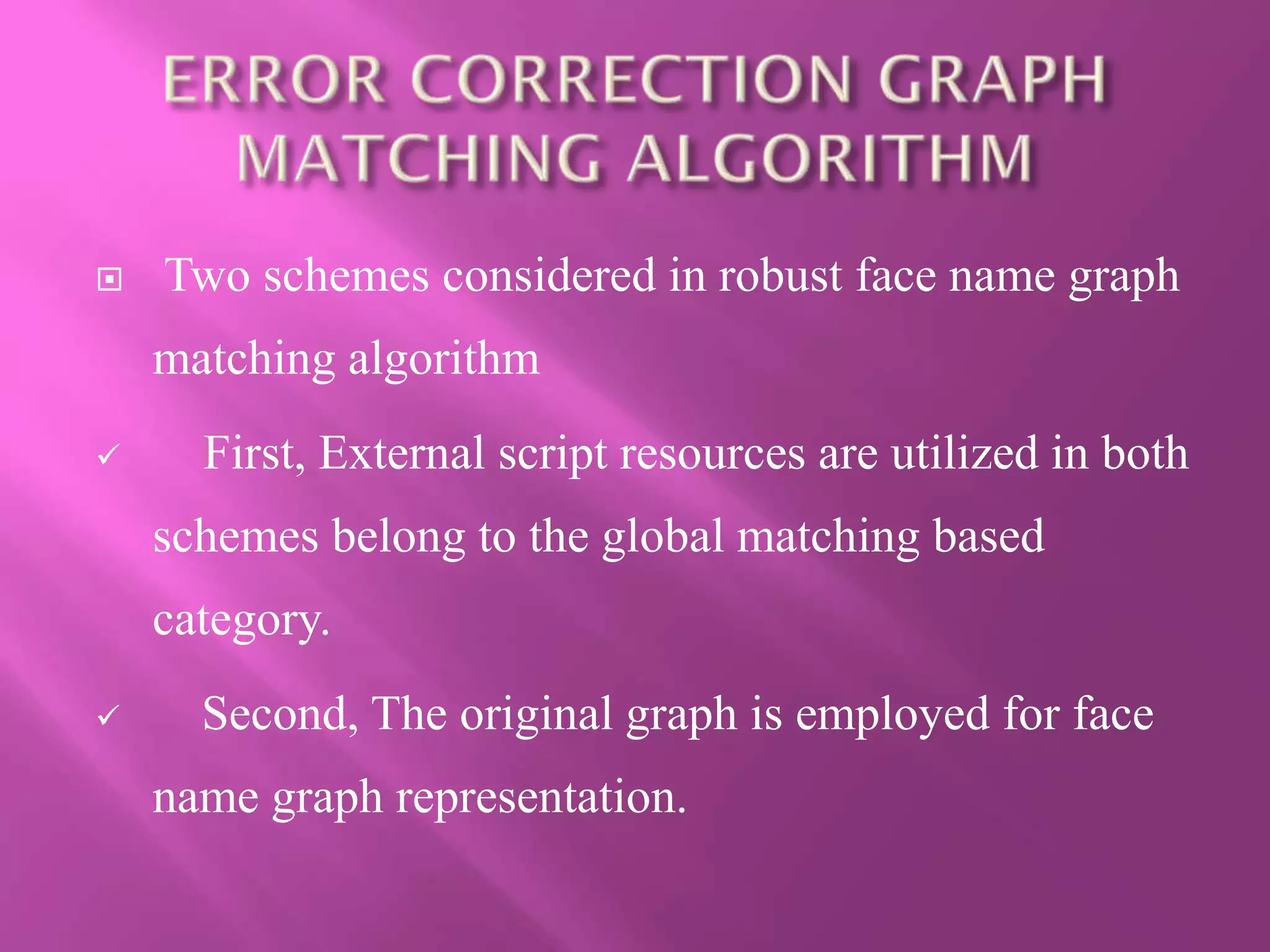 Robust face name graph matching for movie character identification | PPTX