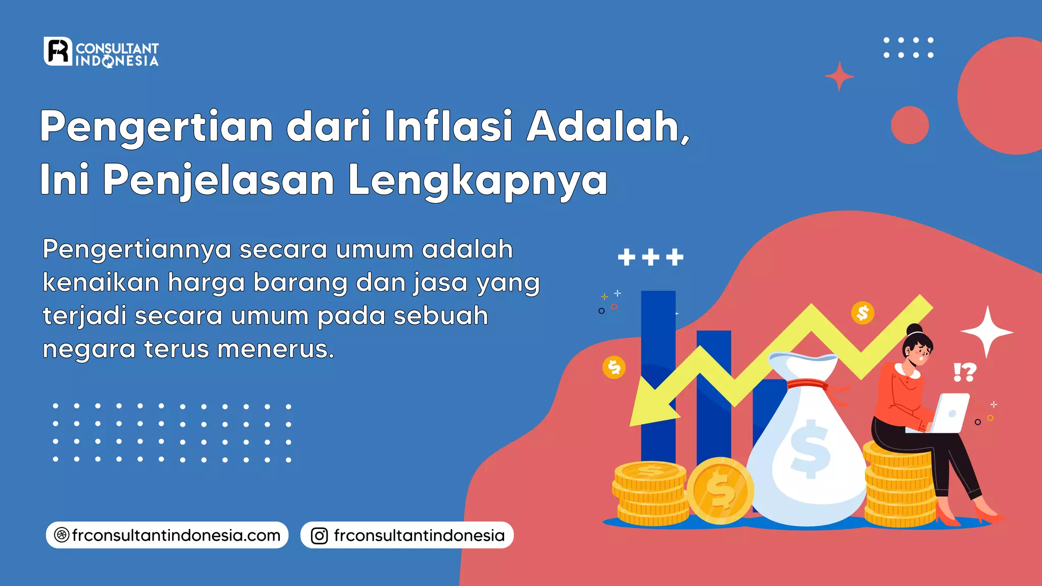 Penjelasan Lengkap dari Pengertian, Penyebab dan Dampak Inflasi Adalah ...