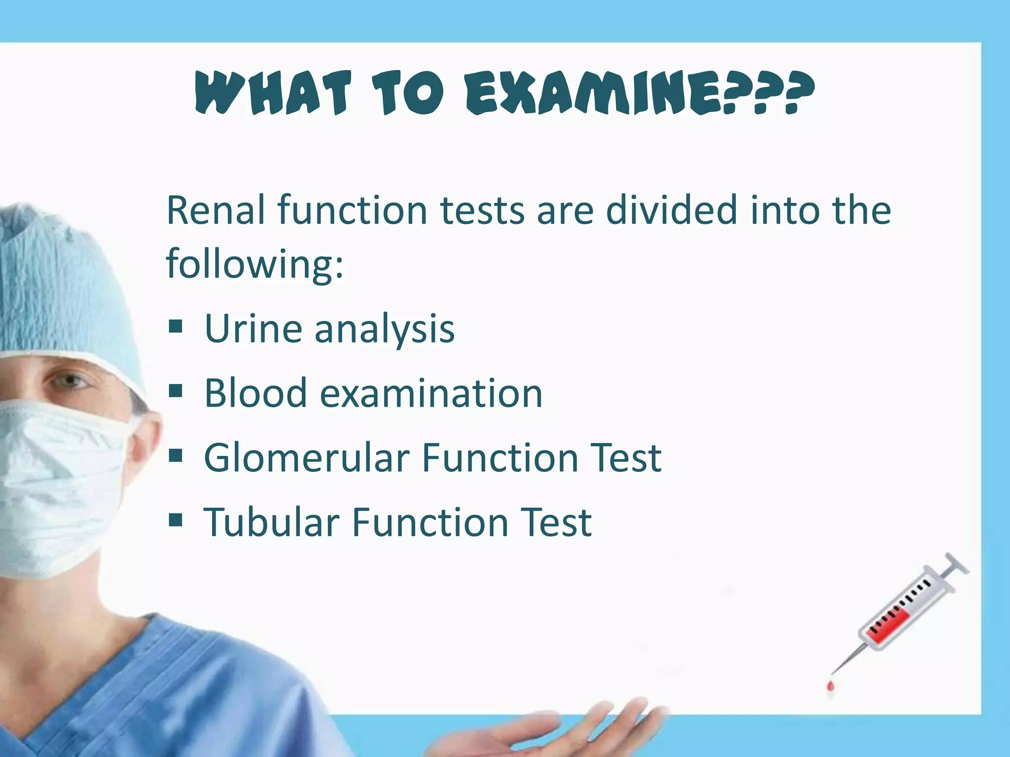 Renal Function Test | PPTX