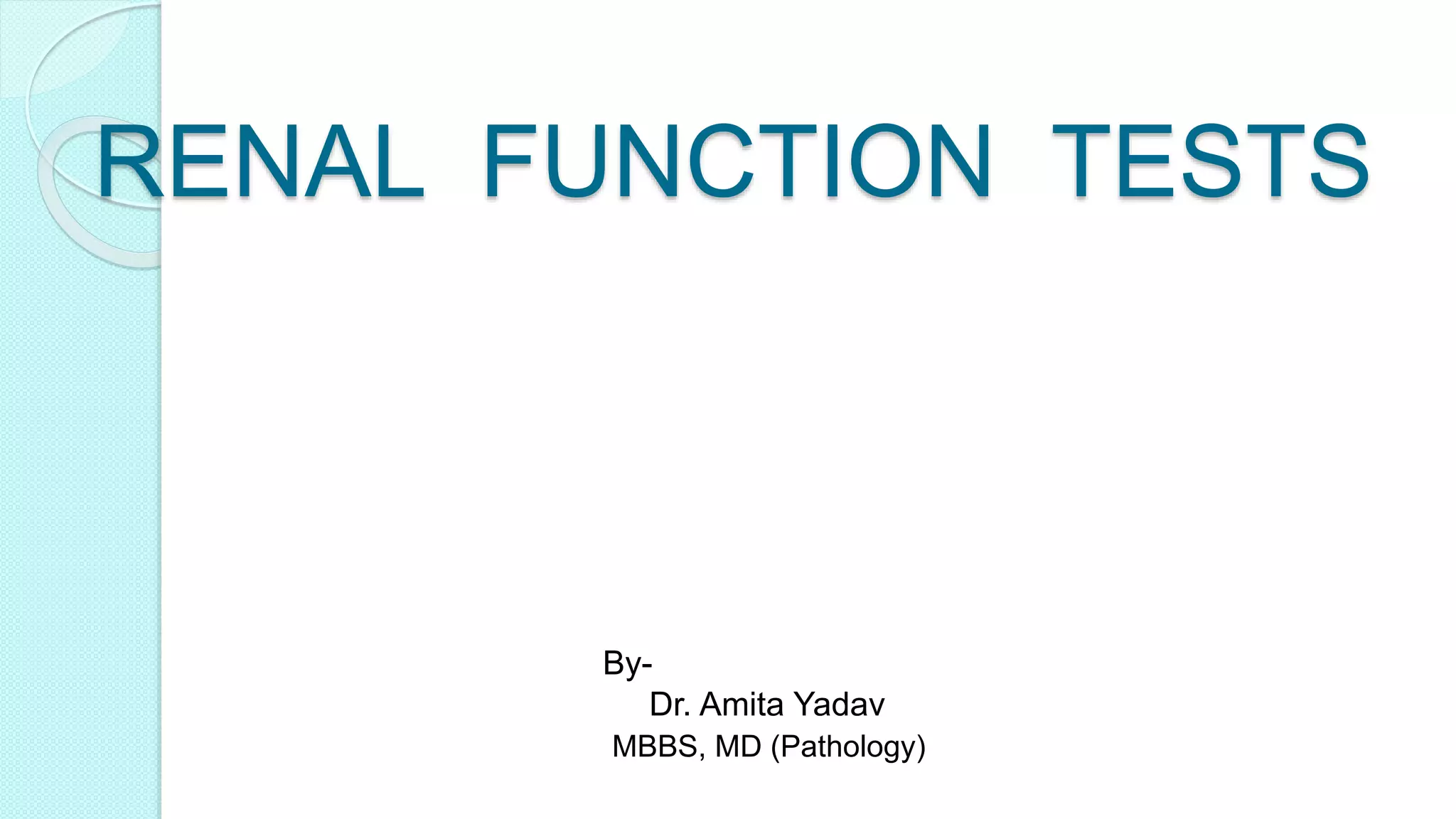 Renal Function Test Ppt