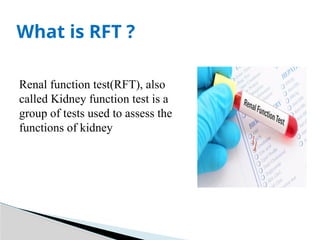 RFT renal function Laboratory report ppt | PPT