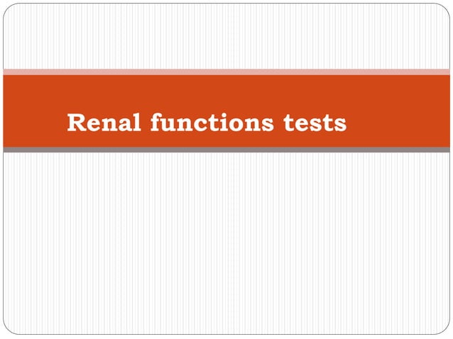 RFT new.pptx renal function test biochemistry lab | PPTX