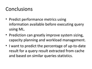 Predicting Multiple Metrics for Queries: Better Decision Enabled by Machine Learning | PPT