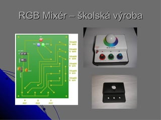 RGB Mixér | PPS