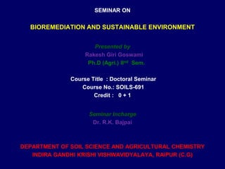 BIO-REMEDIATION AND SUSTAINABLE ENVIORONMENT | PPTX