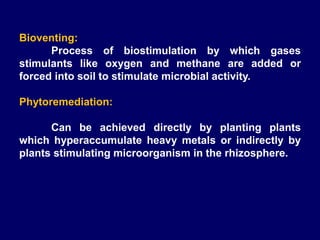 BIO-REMEDIATION AND SUSTAINABLE ENVIORONMENT | PPTX