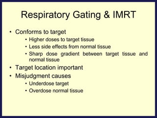 Respiratory Gating with IMRT | PPT