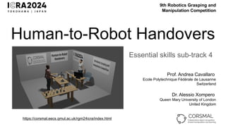 Human-to-Robot Handovers - Essential Skill Track 4 - RGMC - ICRA 2024 | PPTX | Robotics ...