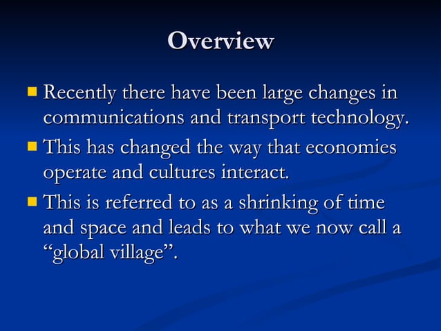 Changes in technology affecting Globalisation | PPT | Free Download