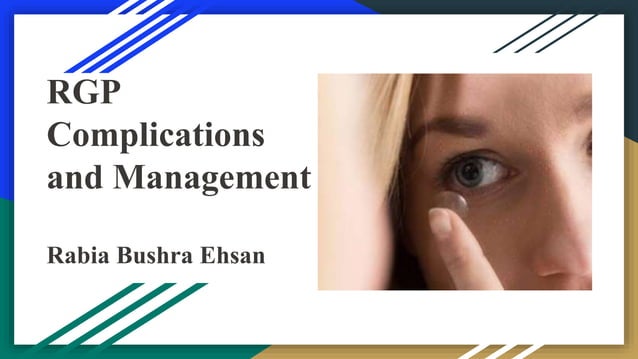 RGP Complications and Management.pptx | Eye and Vision Conditions | Diseases and Conditions