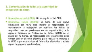 Comparativa LOPD - RGPD. Principales Novedades | PPT