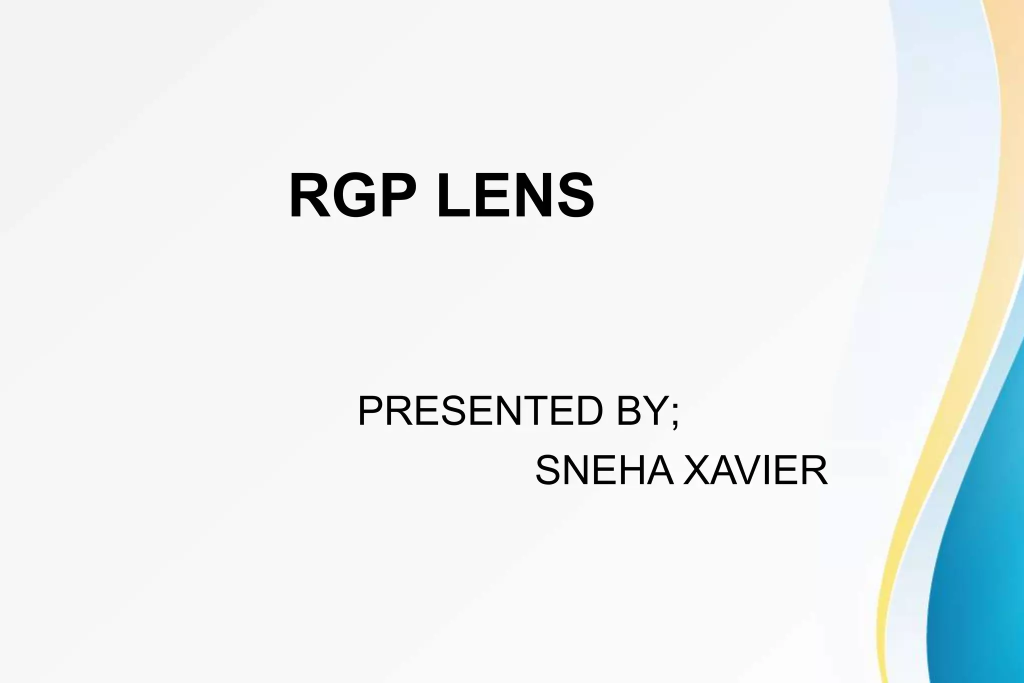 Rgp lens | PPTX