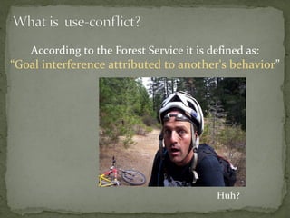 Trail Construction and Use-Conflict Minimization Overview | PPT