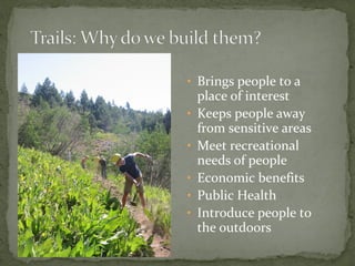Trail Construction and Use-Conflict Minimization Overview | PPT ...