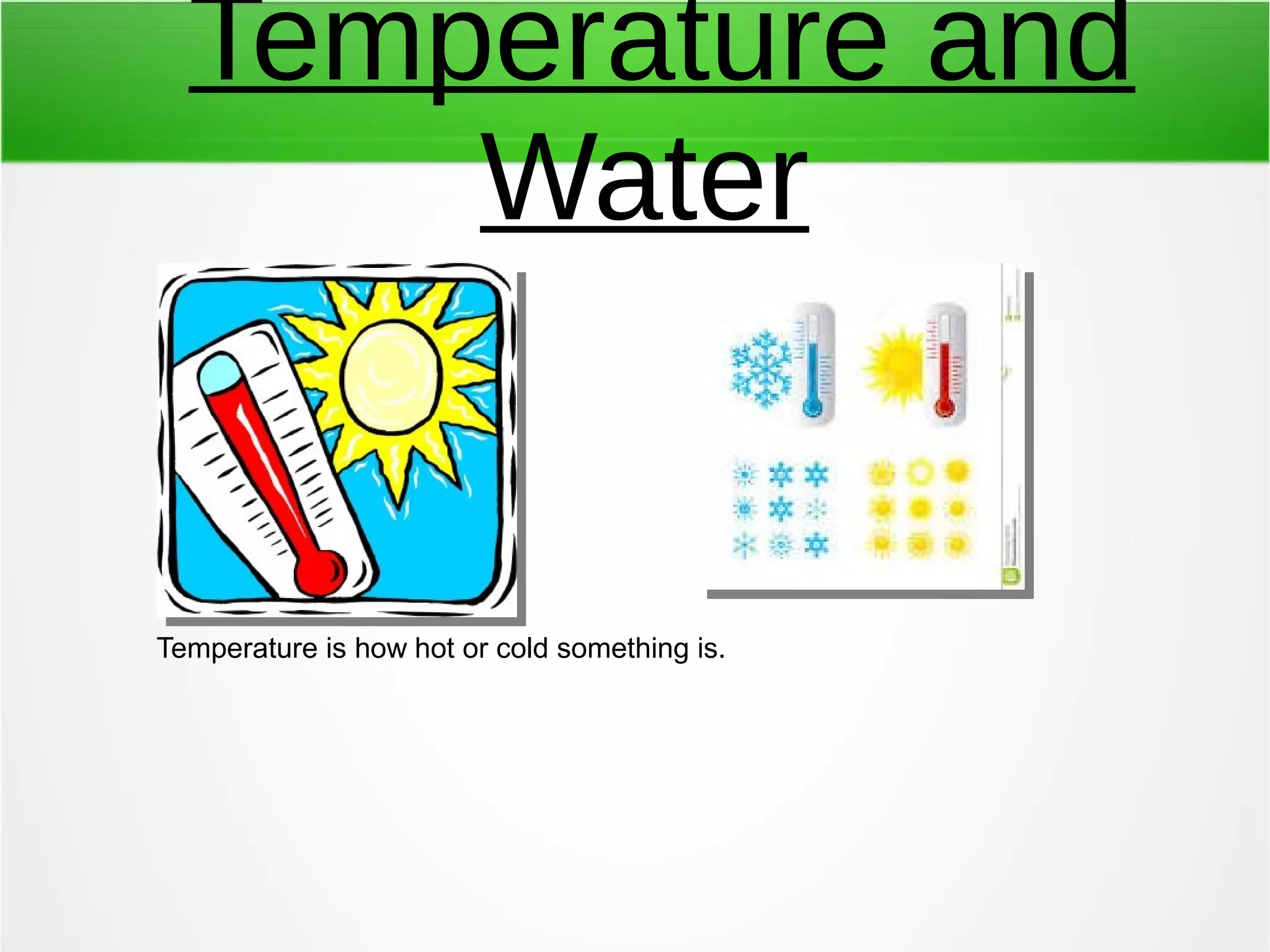 Temperature and water | ODP