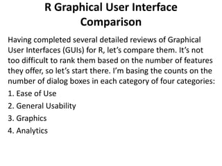R Graphical User Interface Comparison.pptx